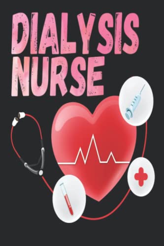 Dialysis Nurse: Dialysis Technician Notebook - Dialysis Tech Journal ...