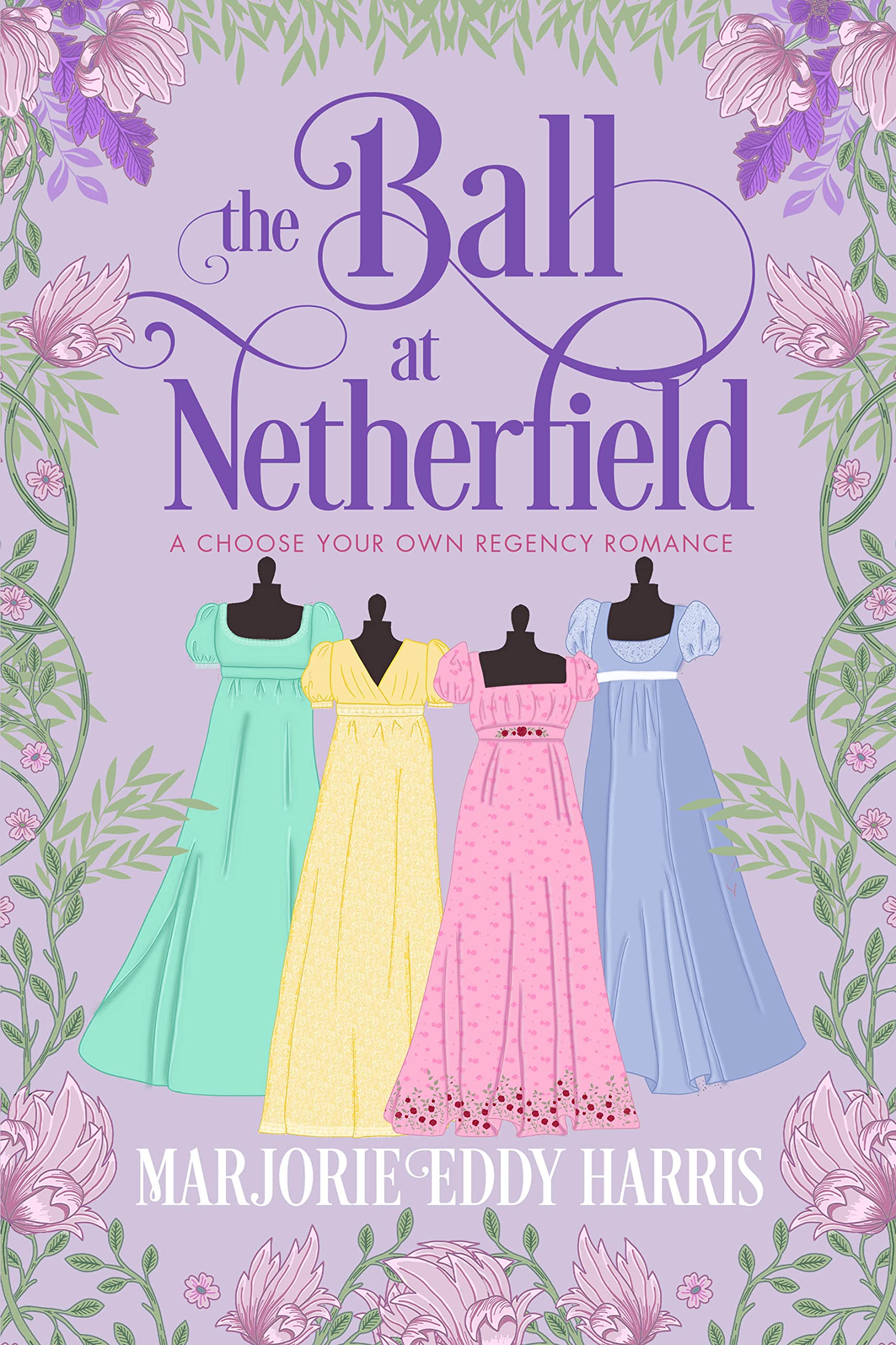 The Ball At Netherfield: A Choose Your Own Regency Romance by Marjorie ...