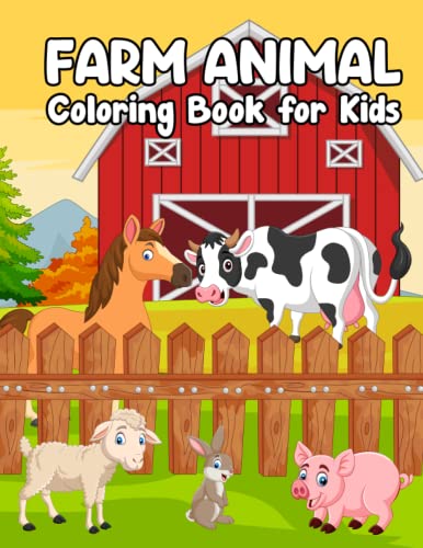Farm Animal Coloring Book for Kids: Simple Cute Happy Animals Pages for ...