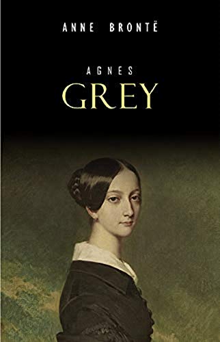 Agnes Grey (German Edition) by Anne Brontë | Goodreads