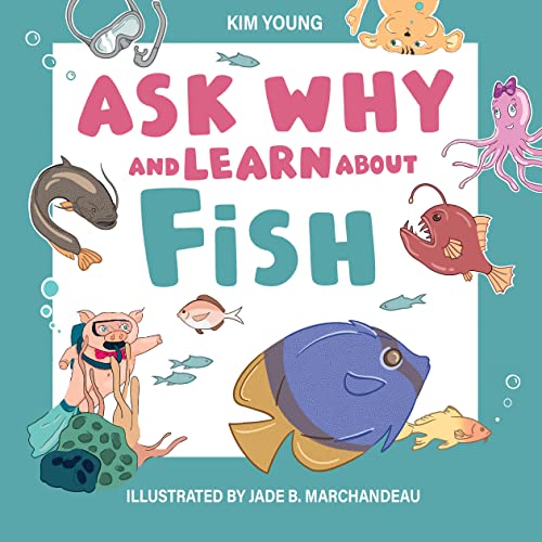 Ask Why and Learn About: Fish - Learn Basic Concepts through the ...