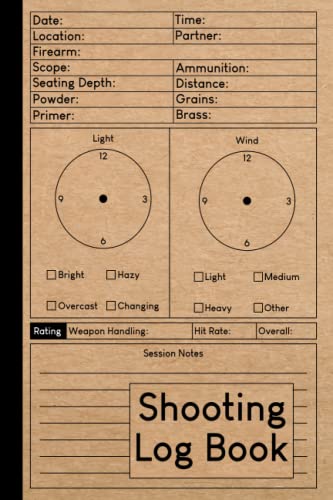 Shooting Log Book: Shooting Log book For Beginners & Professionals ...