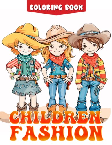 Children Fashion Coloring Book: A Creative Paper Doll Coloring Book for ...
