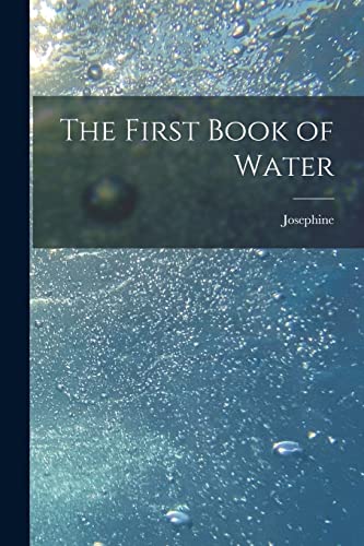 The First Book of Water by Josephine Norling | Goodreads