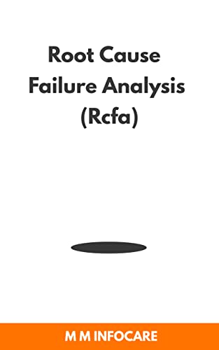 Root Cause Failure Analysis (Rcfa) by Mansoor Muallim | Goodreads