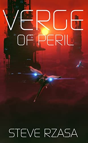Verge of Peril by Steve Rzasa | Goodreads