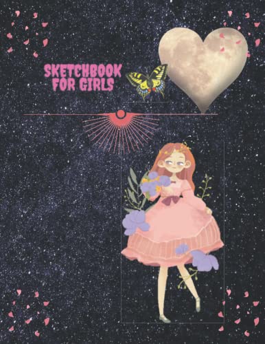 Sketchbook For Girls: Sketchbook For Drawing For Girls, Blank Paper For ...