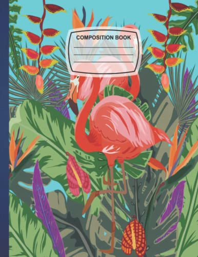 Composition Notebook: Flamingo Birds with leaves Wide Ruled Lined Paper ...
