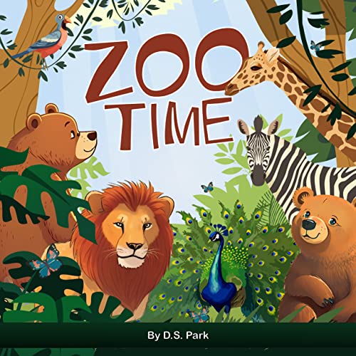 Zoo Time: An Amazing Rhyming Zoo Book for Kids Ages 1-3, a Perfect Gift ...