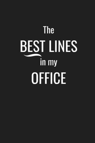 The Best Lines in my Office: Lined Notebook by Sky Maiden Press | Goodreads