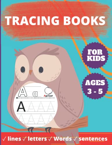 Tracing books for kids ages 3-5: Alphabet Handwriting Practice Book for ...