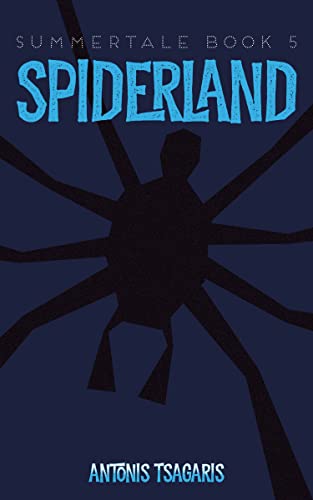 Spiderland: A Road Trip Through A Strange World by Antonis Tsagaris ...