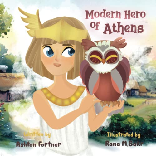 The Modern Hero of Athens by Ashton Fortner | Goodreads