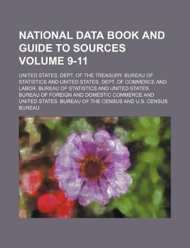 National data book and guide to sources Volume 9-11 by United States ...