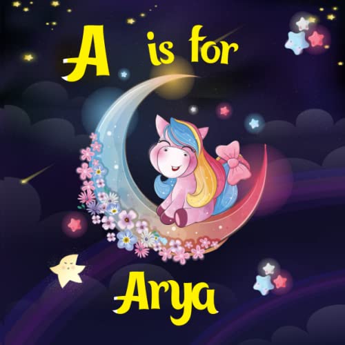 A is For Arya: Personalized Alphabet Book For Little Ones | A Colorful ...