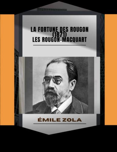 La Fortune des Rougon (1871) Les Rougon-Macquart by Émile Zola | Goodreads