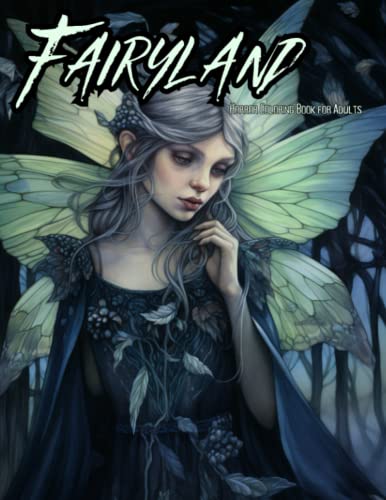 Fairyland Horror Coloring Book For Adults: Creepy, Haunting, Enchanting ...