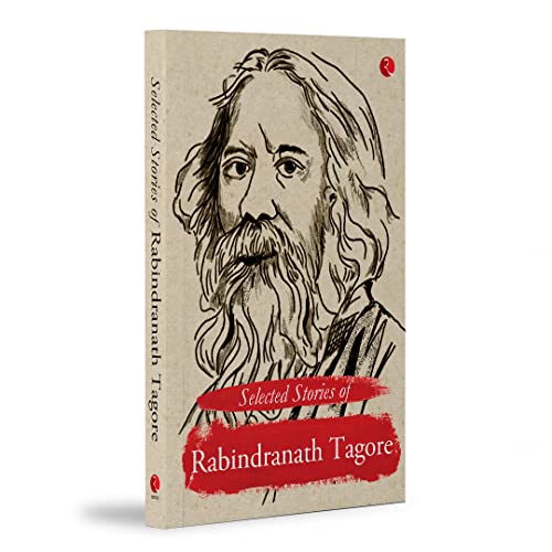 Selected Stories of Rabindranath Tagore by Rabindranath Tagore | Goodreads