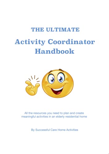 The Ultimate Activity Coordinator Handbook by Rehannah Mian | Goodreads
