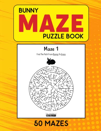 Bunny Maze Activity Puzzle Book for Adults Kids: 50 Bunny Themed Maze ...