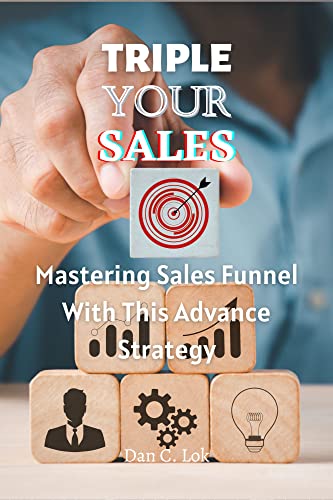 TRIPLE YOUR SALES: Mastering Sales Funnel With This Advance Strategy by ...