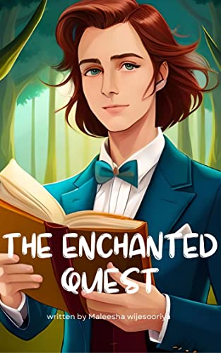 The Enchanted Quest: A Journey Through Mystical Realms by Maleesha ...