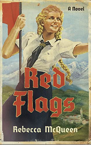 Red Flags: A Novel by Rebecca McQueen | Goodreads