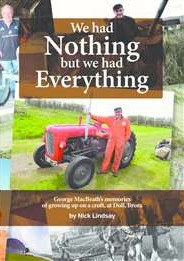 We had Nothing, but we Had Everything: George MacBeath’s memories of ...