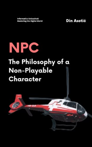 NPC - The Philosophy of a Non-Playable Character: Tracing the Evolution ...