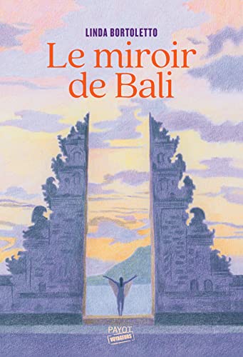 Le miroir de Bali (French Edition) by Linda Bortoletto | Goodreads