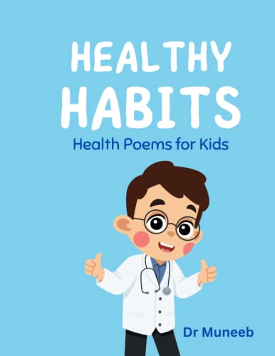 Health Habits: Health Poems For Kids by Dr Muneeb Ur Rehman | Goodreads
