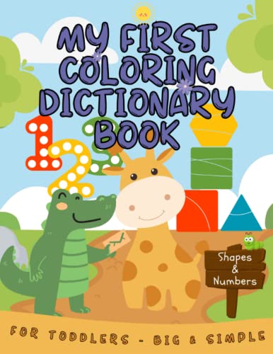 My First Coloring Dictionary Book - Shapes and Numbers: 25 pages of ...