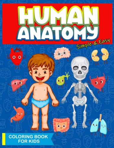Human Anatomy Coloring Book For Kids: Over 45 Human Body Coloring ...