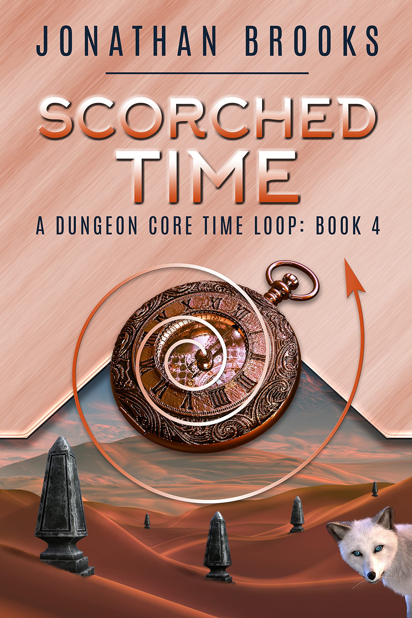 Scorched Time (Time Core #4) by Jonathan Brooks | Goodreads