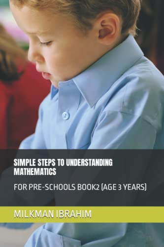 SIMPLE STEPS TO UNDERSTANDING MATHEMATICS: FOR PRE-SCHOOLS BOOK2 by ...