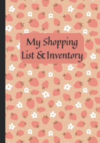 Shopping List and Inventory: 12 month Planner, Organizer, Logbook by ...