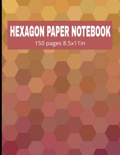 HEXAGON PAPER NOTEBOOK: Hexagon Notebook Organic Chemistry Journal ...