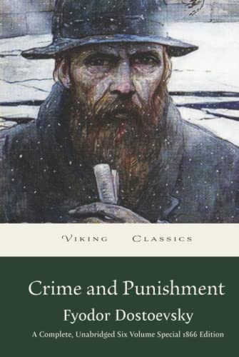 Crime and Punishment: A Complete, Unabridged Six Part 1866 Special ...