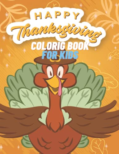 Happy Thanksgiving Coloring Book For Kids: Thanksgiving Coloring Book ...