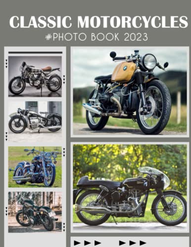 Classic Motorcycles Photobook: Photo Book Of Classic Motorcycles - 30 ...