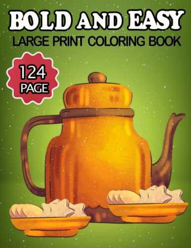 Bold and Easy Large Print Coloring Book: A Big Coloring Book Featuring ...