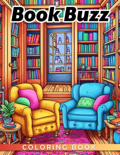 Book Buzz Coloring Book: A Celebratory Coloring Book for Young ...
