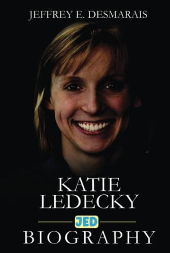 Katie Ledecky: The Remarkable Journey and Biography of Katie Ledecky ...