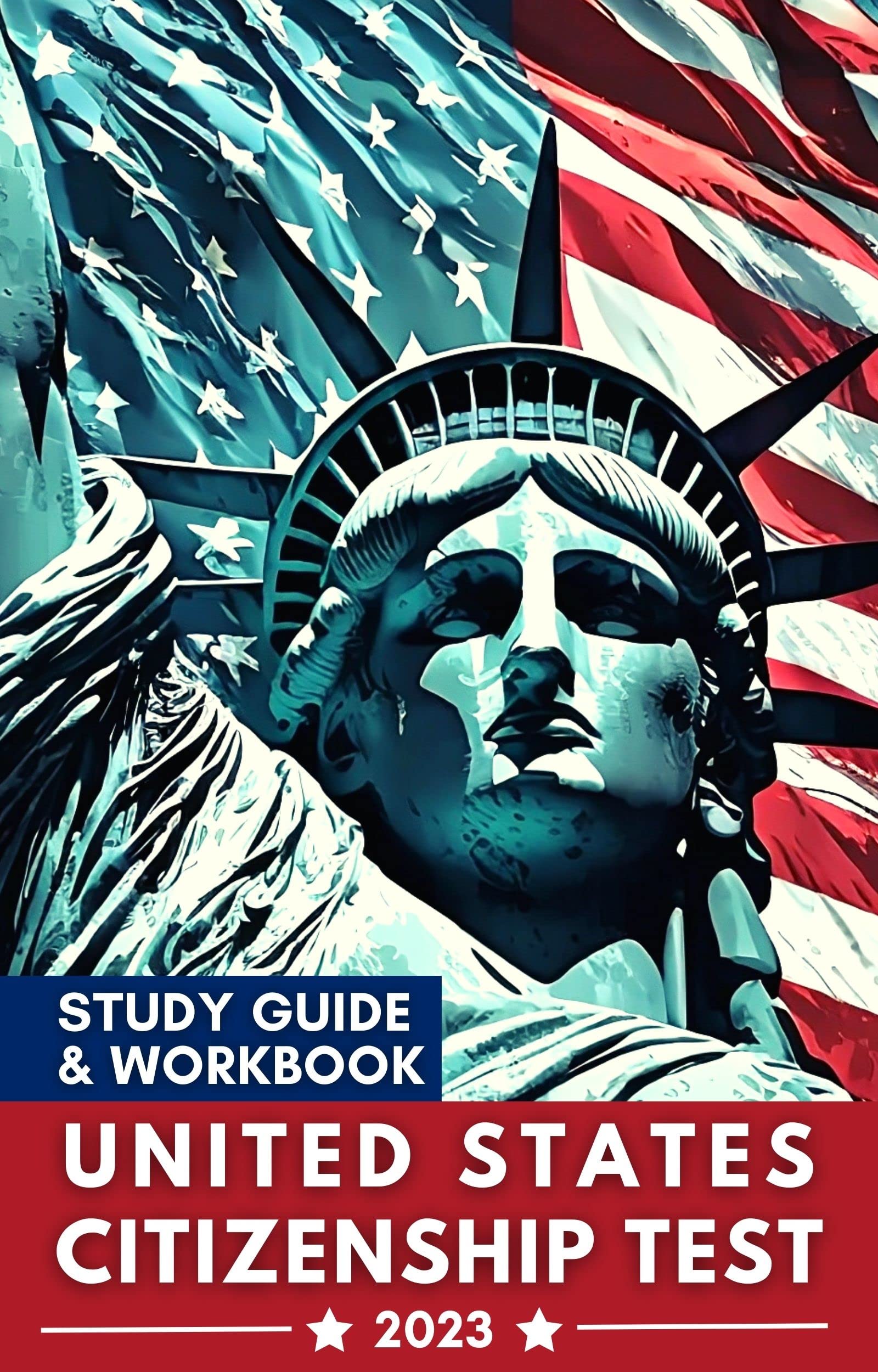 U.S. Citizenship Test: Study Guide & Workbook 2023 and 2024 Civics Exam ...