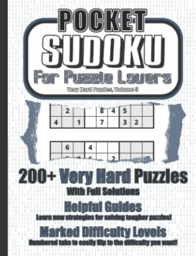 Pocket Sudoku for Puzzle Lovers: Very Hard Puzzles, Volume 5: 200 ...