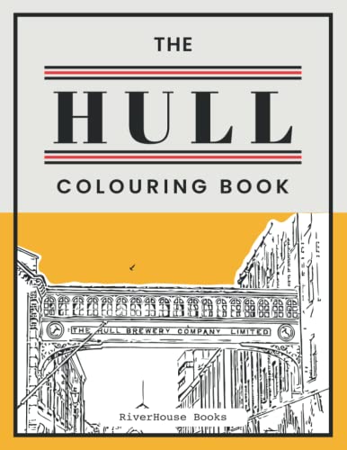 The Hull Colouring Book by RiverHouse Books | Goodreads