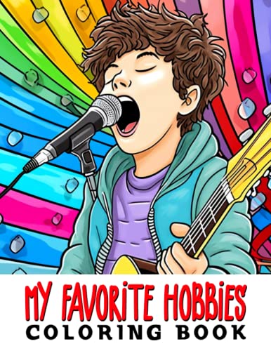My Favorite Hobbies Coloring Book: Discover and Color Your Favorite ...