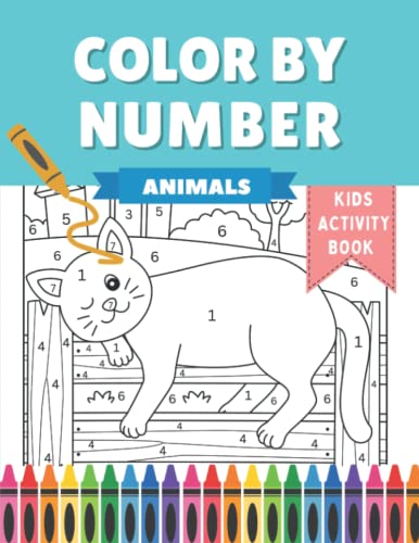 Color by Number Activity Book for Kids: 50 Animal Themed Coloring Pages ...