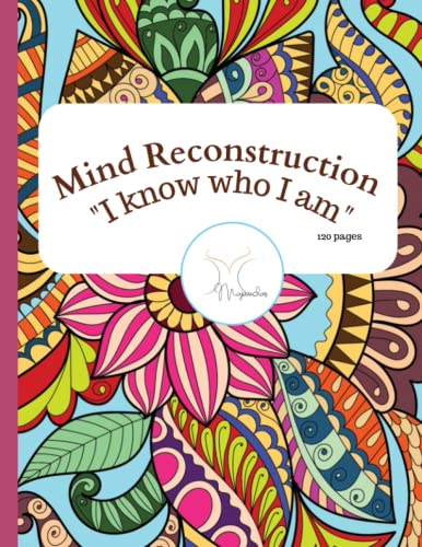 Mind Reconstruction Coloring Book: "I know who I am" by Moumita ...