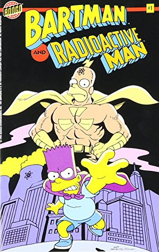 Bartman and Radioactive Man #1 (Bartman) by Matt Groening | Goodreads